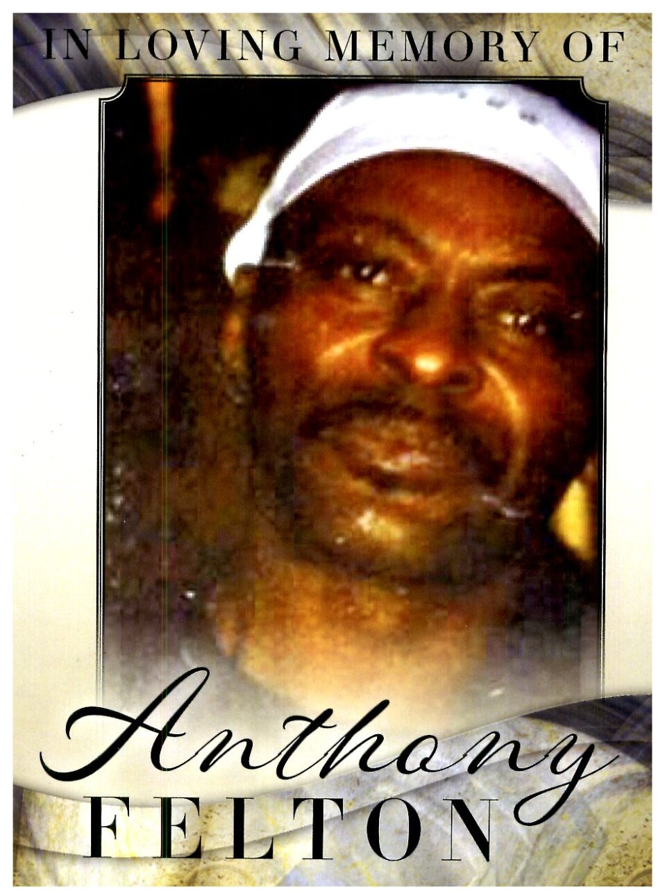 Anthony Felton – Mitchell's Funeral Home